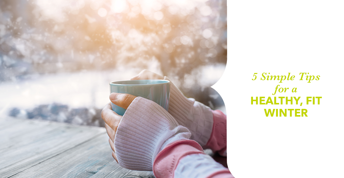 5 Simple Tips For A Healthy Fit Winter – Nuzest NZ